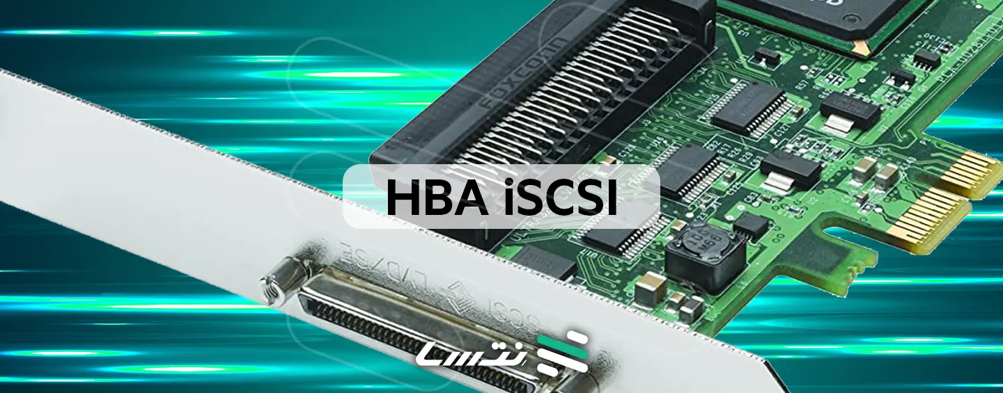 کارت HBA چیست؟ چه وظیفه ای دارد؟ بررسی کارت HBA سرور اچ‌پی | نِتسا